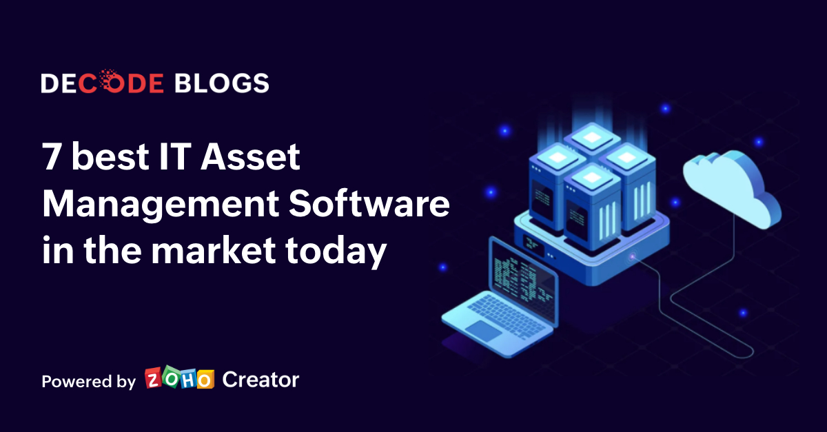 7 Best It Asset Management Software Decode